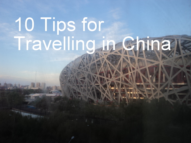 10 Tips for Travelling in China | Day's Lee